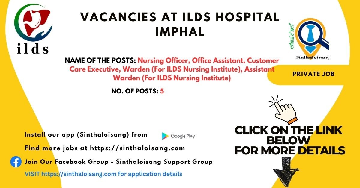 VACANCIES AT ILDS HOSPITAL IMPHAL - Sinthaloisang