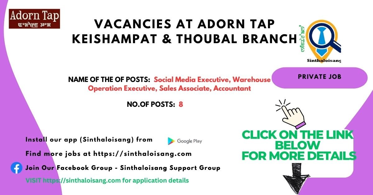VACANCIES AT ADORN TAP KEISHAMPAT & THOUBAL