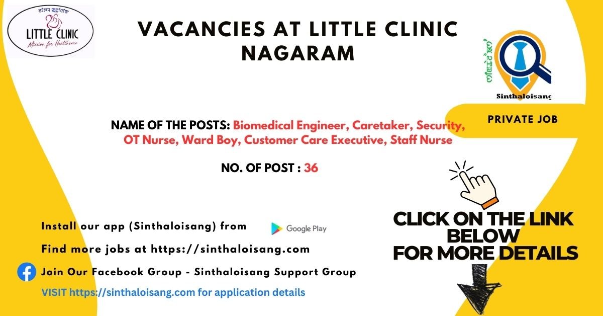 VACANCIES AT LITTLE CLINIC NAGARAM - Sinthaloisang